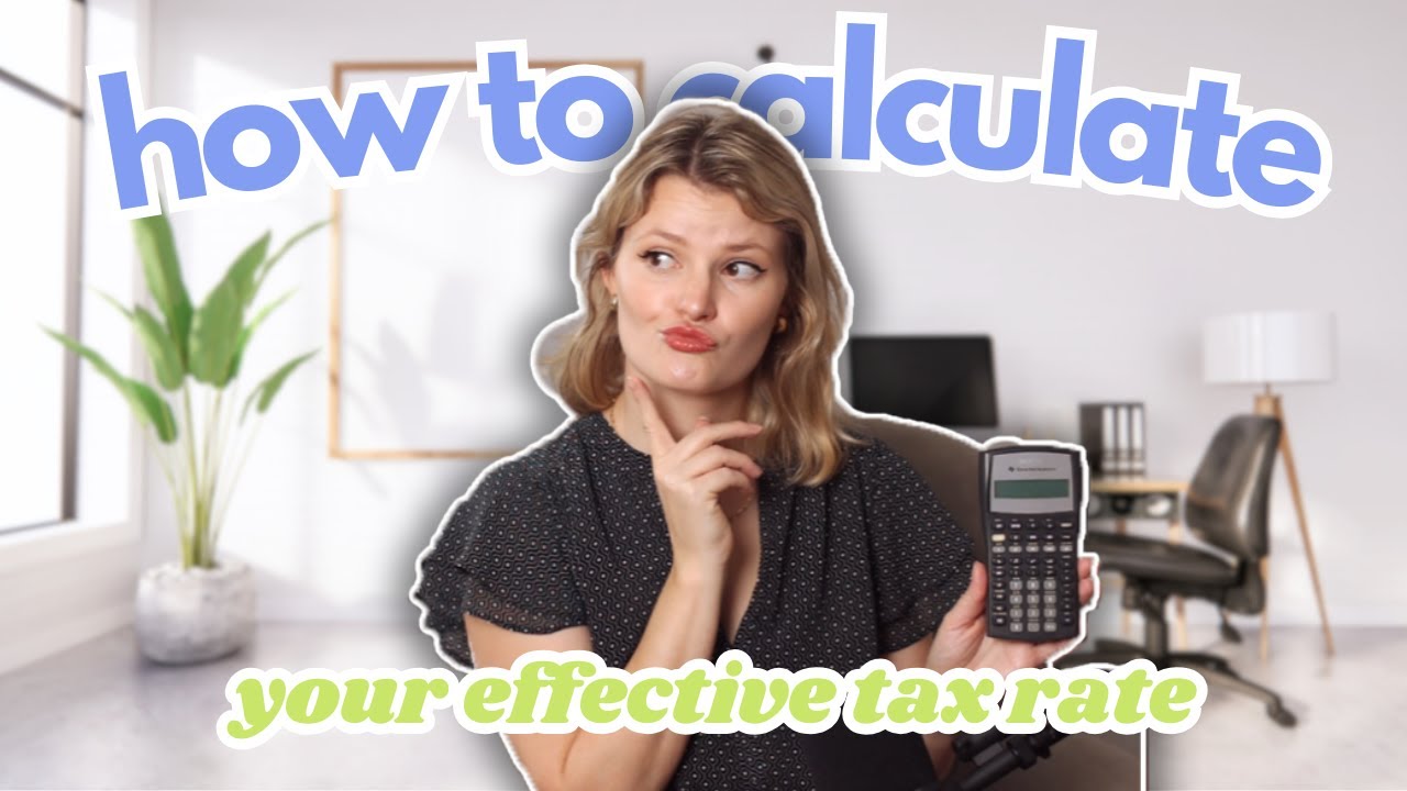 How To Calculate Your Effective Tax Rate