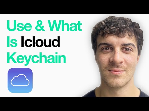 How To Use And What Is Icloud Keychain (Full 2025 Guide)