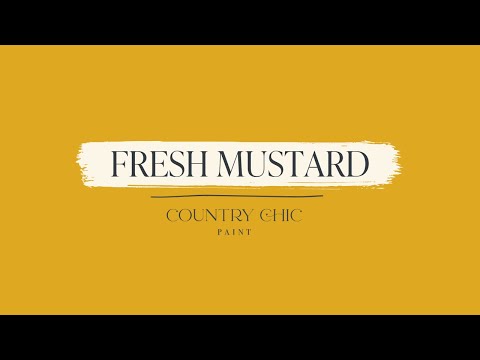 Fresh Mustard | Mustard Yellow Furniture Paint | Country Chic Paint