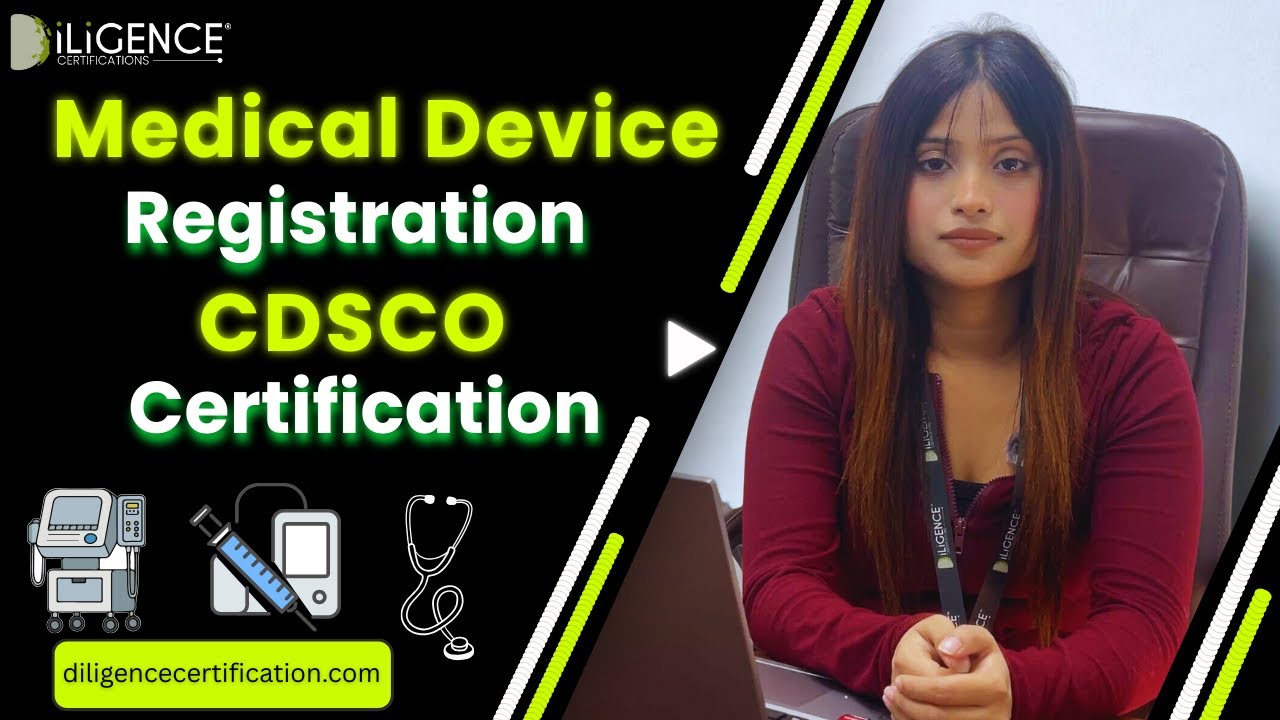 Medical Device Registration | CDSCO License Full Process Explained