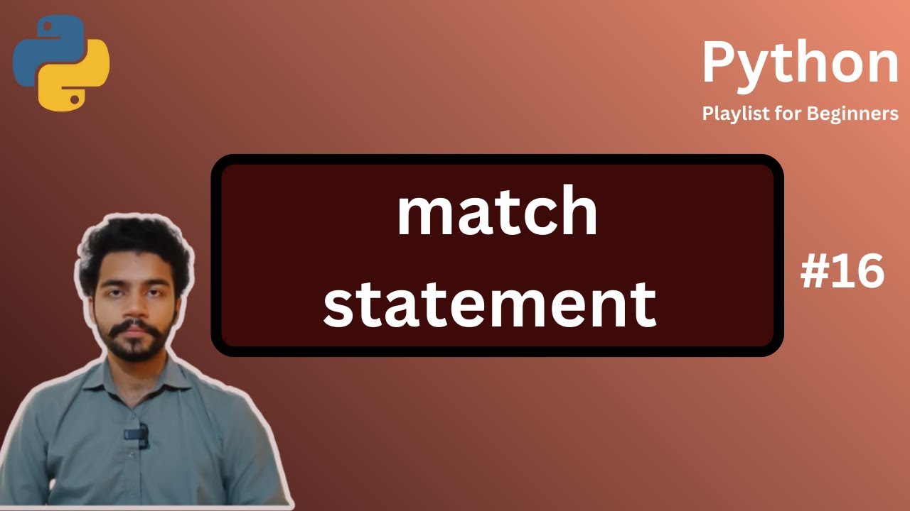 Python Match Case Explained | Switch Alternative in Python (Python 3.10+)