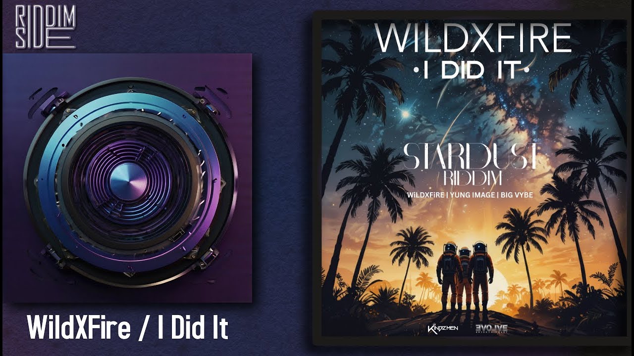 WildXFire - I Did It (Stardust Riddim) | (RiddimSide soca2026)