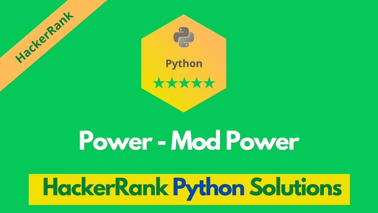 HackerRank Power - Mod Power problem solution in Python | Python solutions | Programmingoneonone