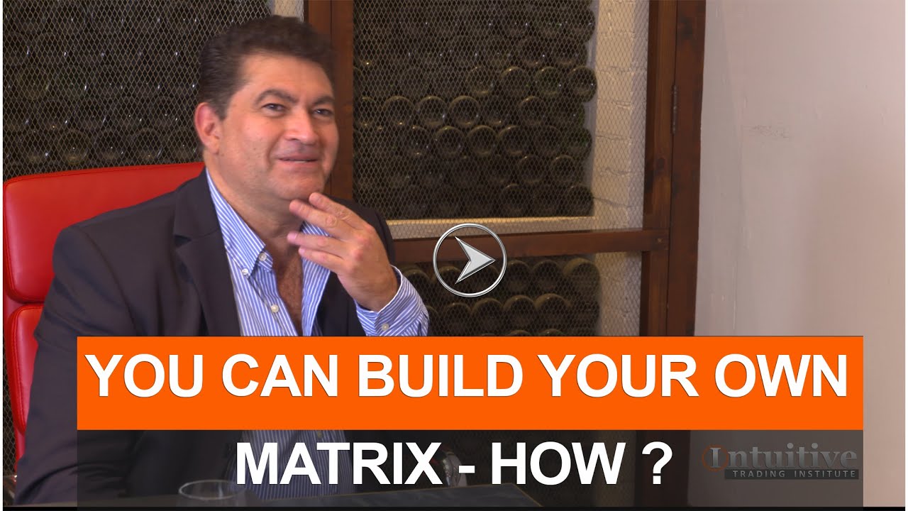 Can you build your own matrix and design your future? Andre Minassian says yes - III