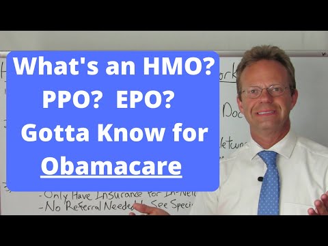 What's an HMO? PPO? EPO? Gotta Know for Obamacare 2021 Open Enrollment
