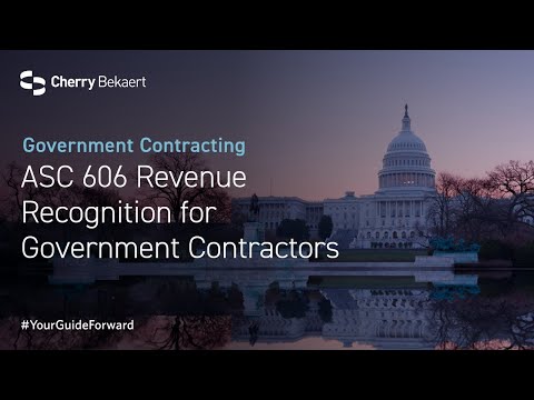 ASC 606 Revenue Recognition for Government Contractors