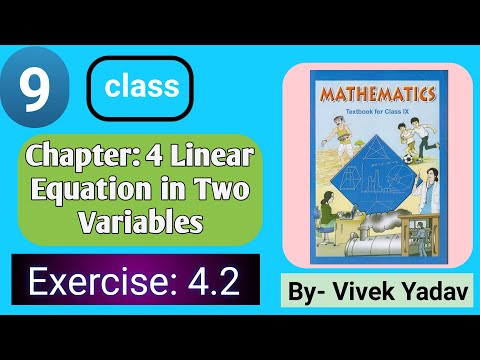 Ncert Class 9 Maths Chapter 4| Linear Equation in Two Variables