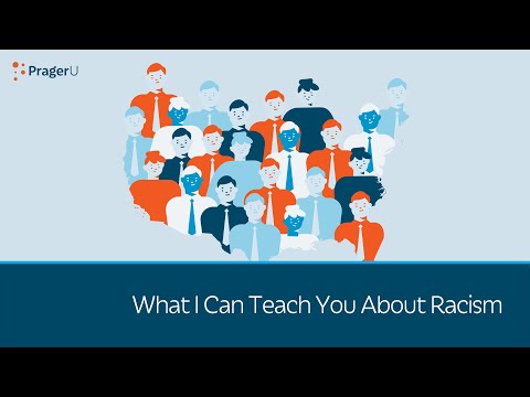 What I Can Teach You About Racism | 5 Minute Videos | PragerU