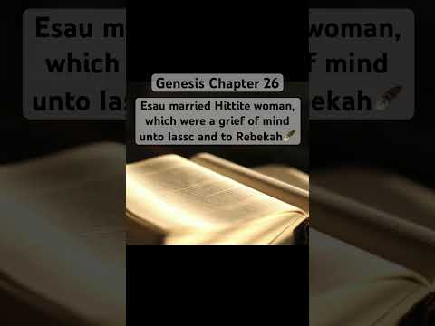 Bible, Genesis 26, Esau married Hittite women #Short #shorts #Genesis #bibleverses #kjv