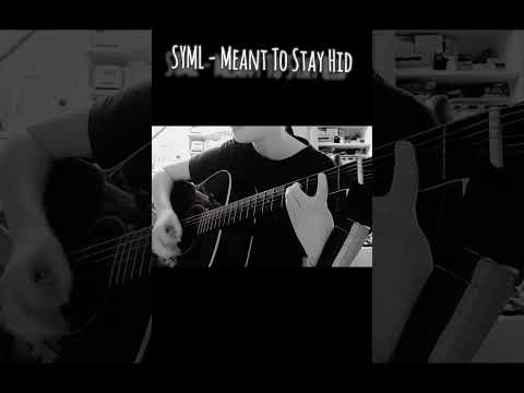 SYML - Meant To Stay Hid | Short cover by LUCA