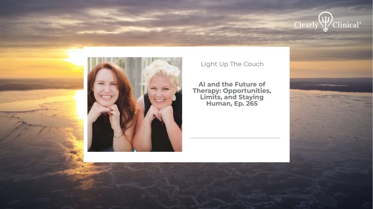 AI and the Future of Therapy: Opportunities, Limits, and Staying Human, Ep. 265