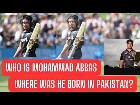 Who is Mohammad Abbas | Mohammed Abbas first Pakistan born New Zealand Cricketer | Fifty on debut