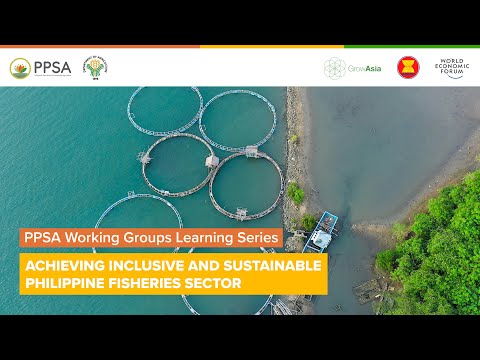 Achieving Inclusive and Sustainable Philippine Fisheries Sector