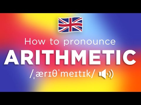 How To Pronounce Arithmetic (100% CORRECTLY!!)