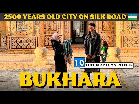 10 Best Places To Visit In BUKHARA, UZBEKISTAN in 2024 🇺🇿