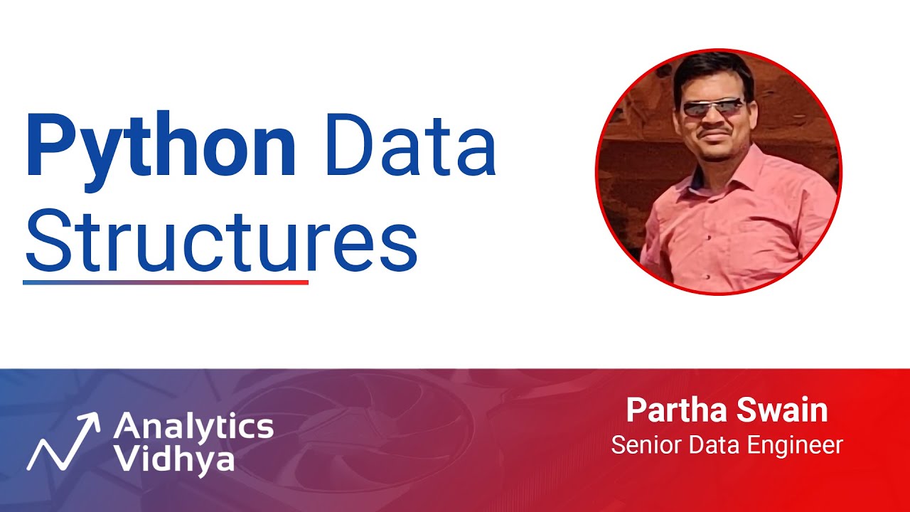 Python Data Structures | DataHour by Partha Swain