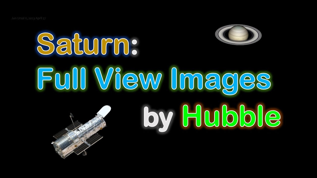 Saturn: Full View Images by Hubble