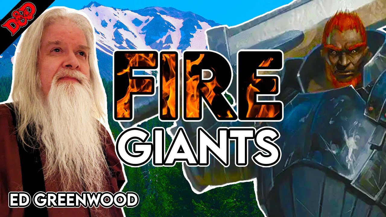 D&D: Fire Giants Explained
