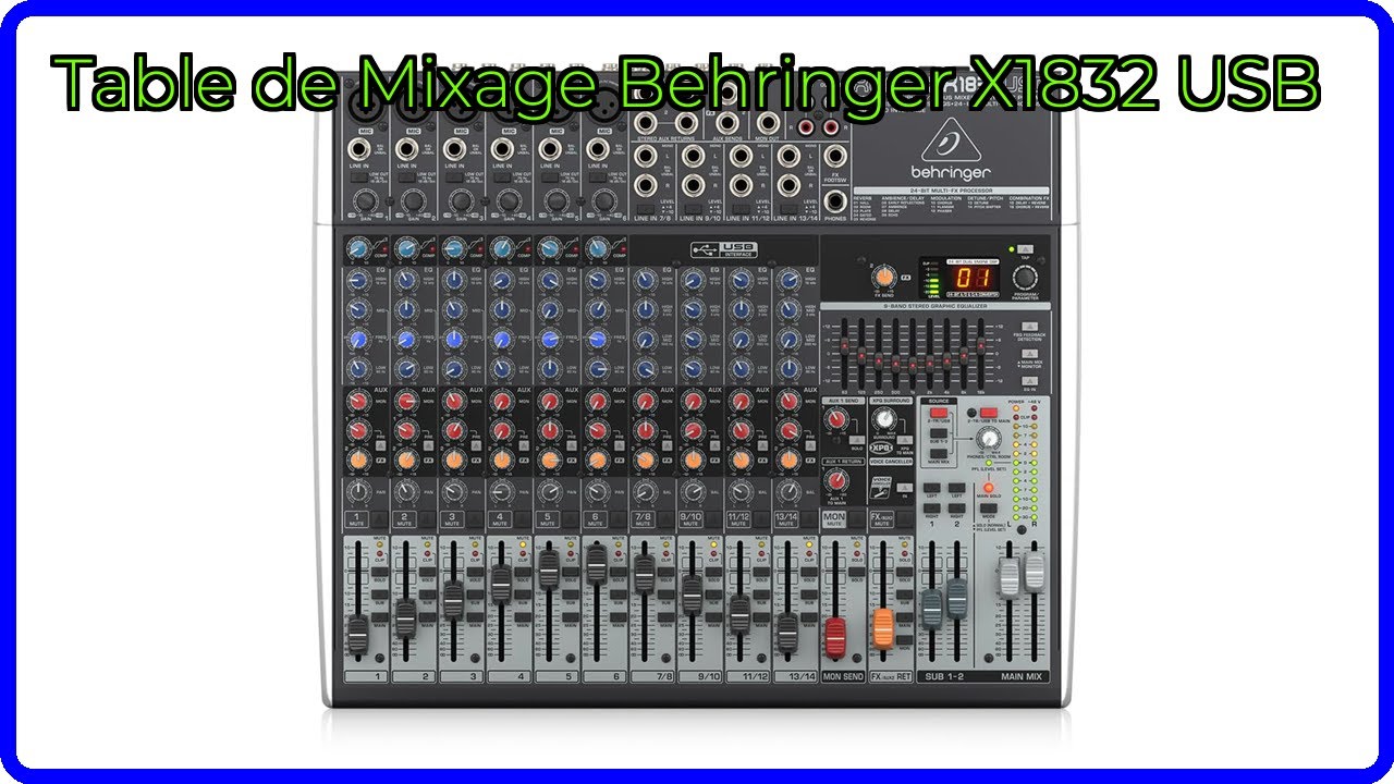 AVIS (2026): Table de Mixage Behringer X1832 USB. DÉTAILS ESSENTIELS