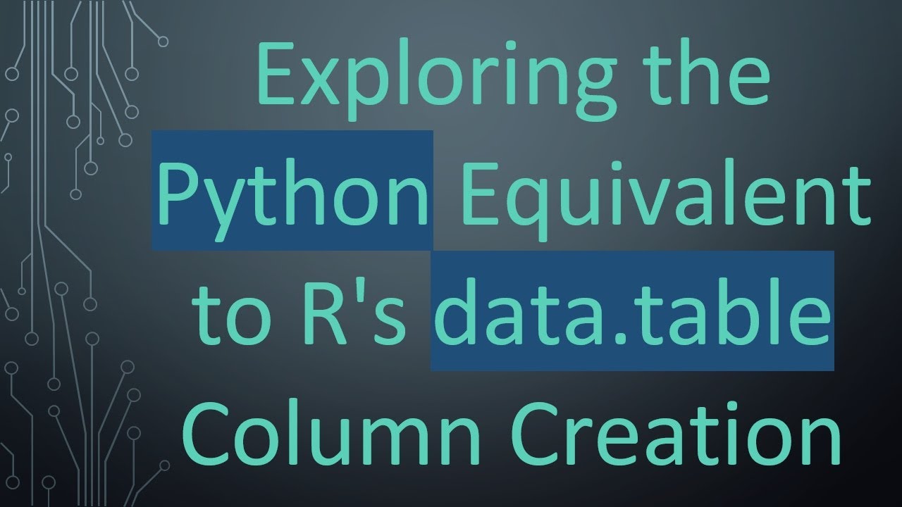 Exploring the Python Equivalent to R's data.table Column Creation