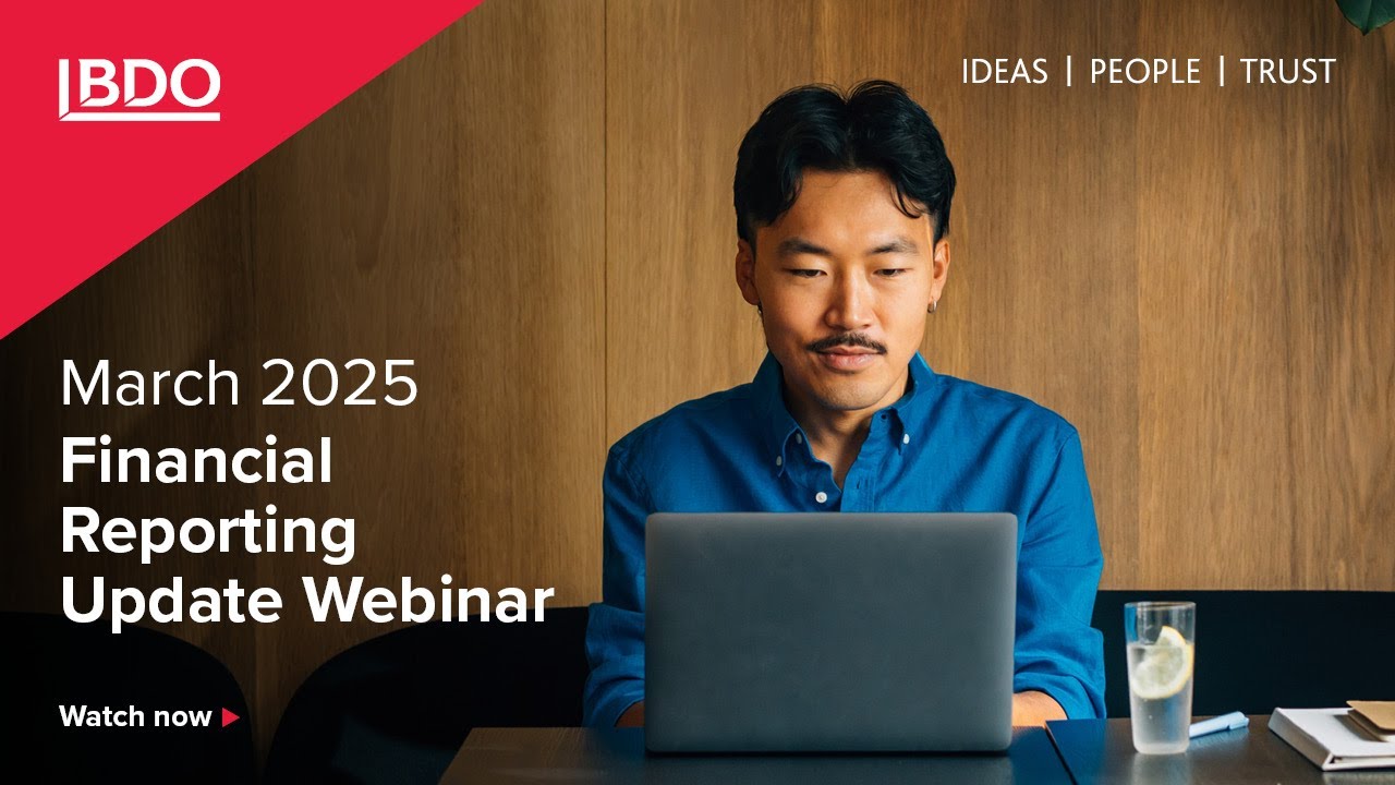 Financial Reporting Update Webinar - March 2025