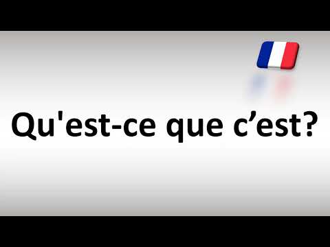 How to pronounce 'Qu'est-ce que C'est' (What is This) in French
