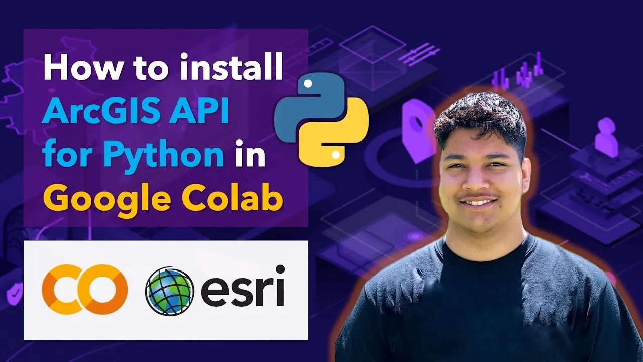 How to Install the ArcGIS API for Python in Google Colab 🐍
