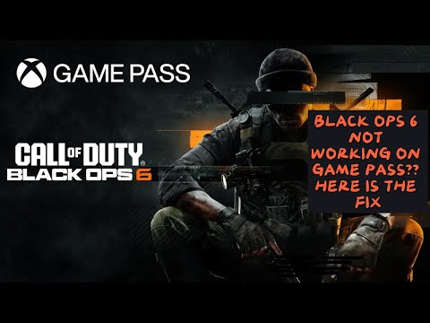 CALL OF DUTY BLACK OPS 6 NOT WORKING ON GAME PASS?? HERE IS THE FIX!!
