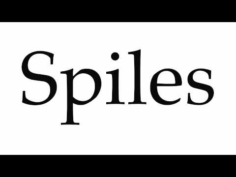 How to Pronounce Spiles