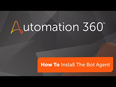 Automation 360: How to Install the Bot Agent