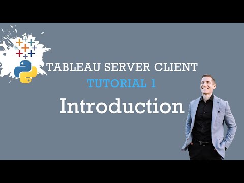 Tableau Server Client Tutorial 1: Introduction