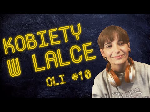 OLI #10: Kobiety w Lalce Bolesława Prusa