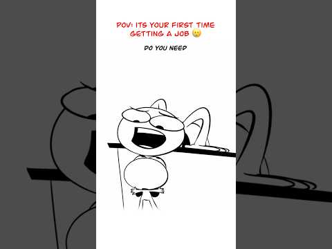 Your First Job π
(Animation Meme) #shorts