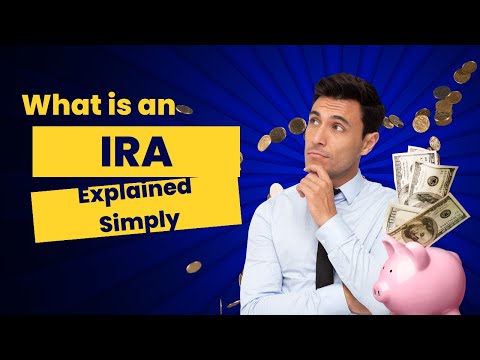 What is an IRA: Explained in 2 minutes | Simple Explanation