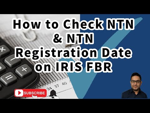 How to Check NTN & NTN Registration Date on IRIS | FBR