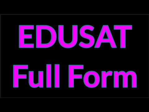 EDUSAT Full Form || EDUSAT || Full Form || EDUSAT Meaning
