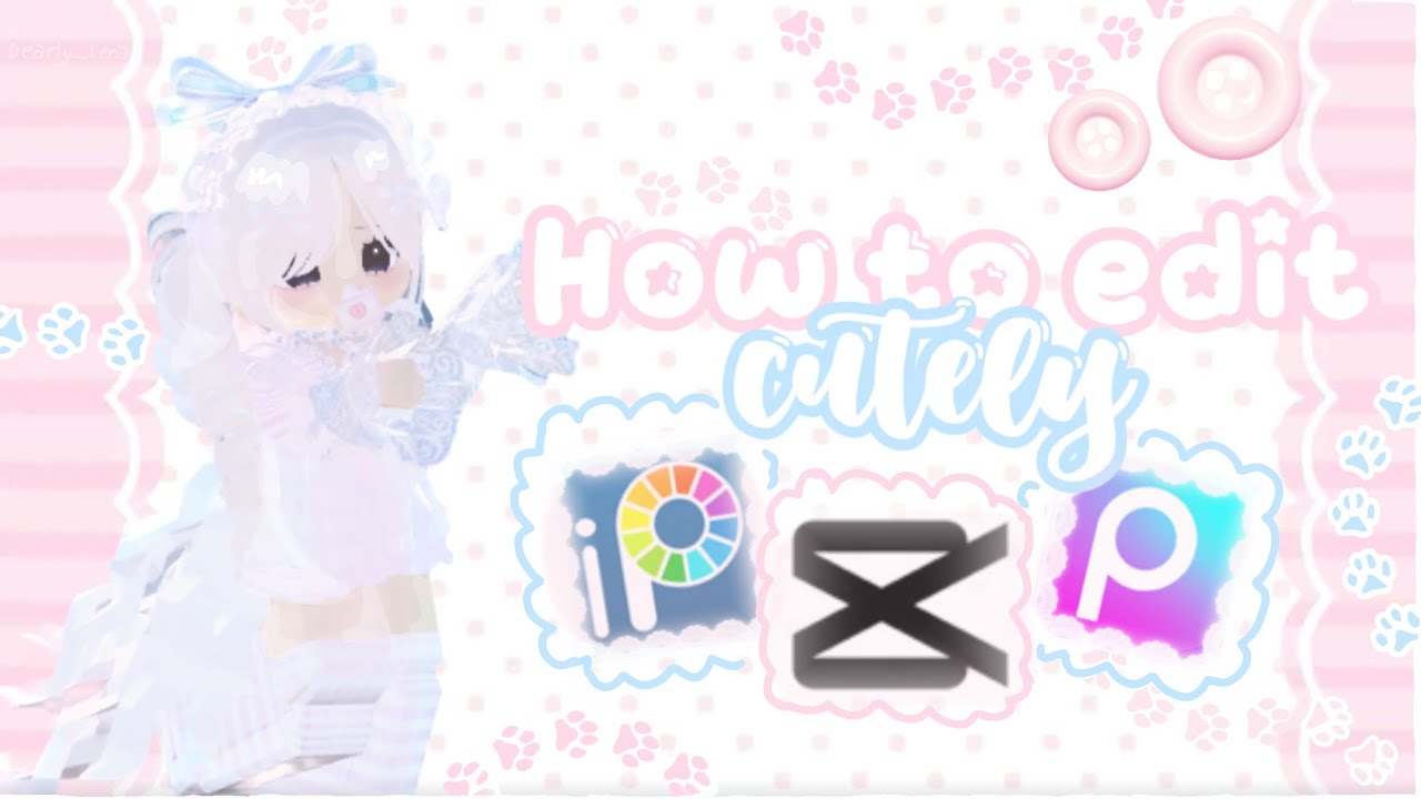 How to edit cutely! Ft. CapCut-Picsart-IbisPaint X #cutecore #kawaii #edittut #tutorial #adoptme