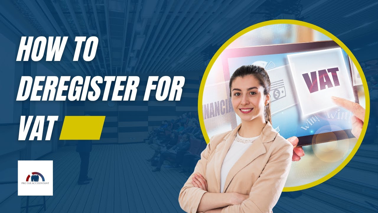 How to Deregister for VAT in the UK | Complete VAT Deregistration Guide 2025-26 (PTA)