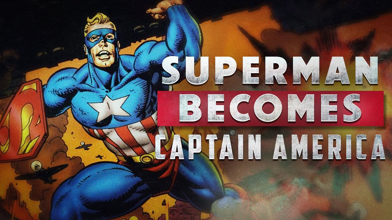 When Superman Became Captain America