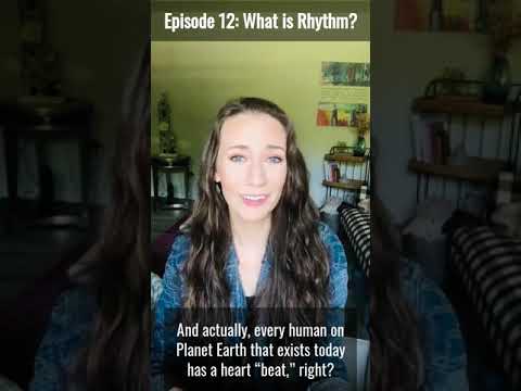 Music Minute with Beth - Episode Twelve: What is Rhythm?