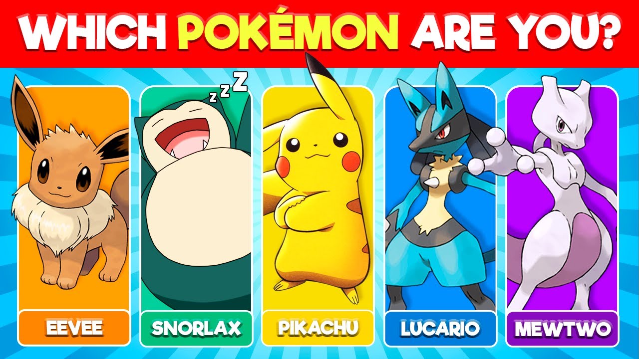 Which Pokémon Are You?