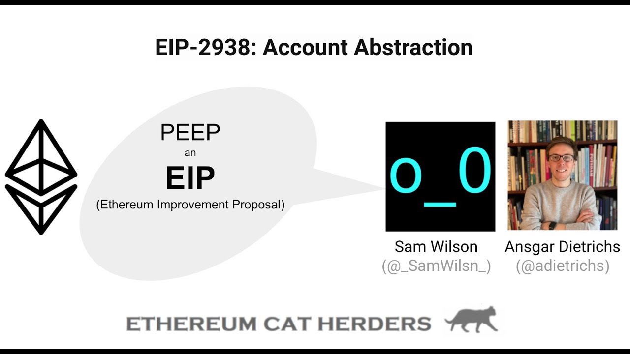 Peep an EIP #12: EIP-2938 with Ansgar Dietrichs & Sam Wilson