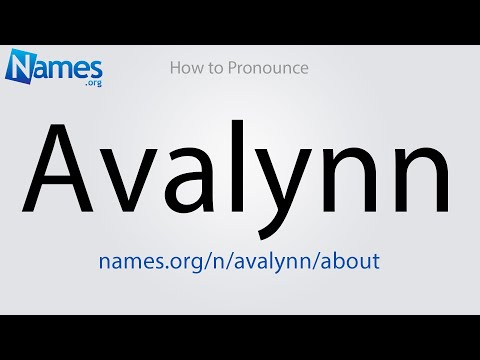 How to Pronounce Avalynn