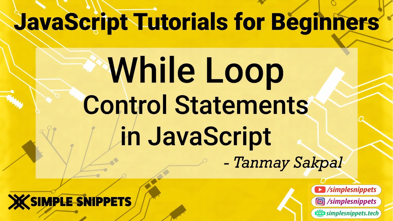 13 - While Loop in Javascript | Looping Control Statements in JavaScript Programming | JS Tutorials