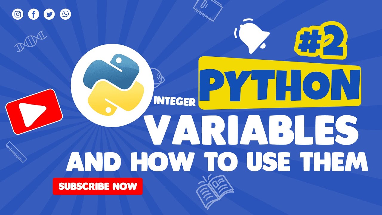 02 Python Variables And How To Use Them  - Integer