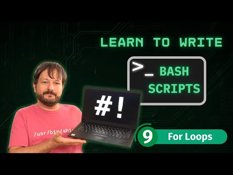 Bash Scripting for Beginners: Complete Guide to Getting Started - For Loops (Part 9)