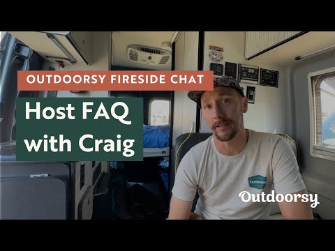 Outdoorsy Fireside Chat: FAQ with Outdoorsy Host Craig