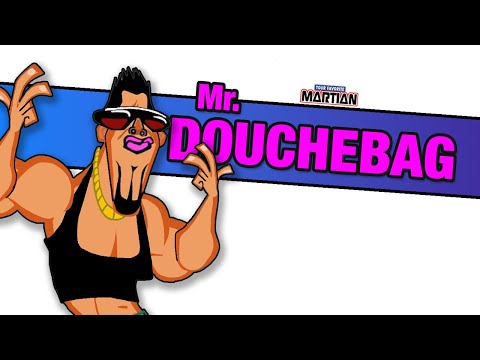 Your Favorite Martian - Mr. Douchebag [Official Music Video]