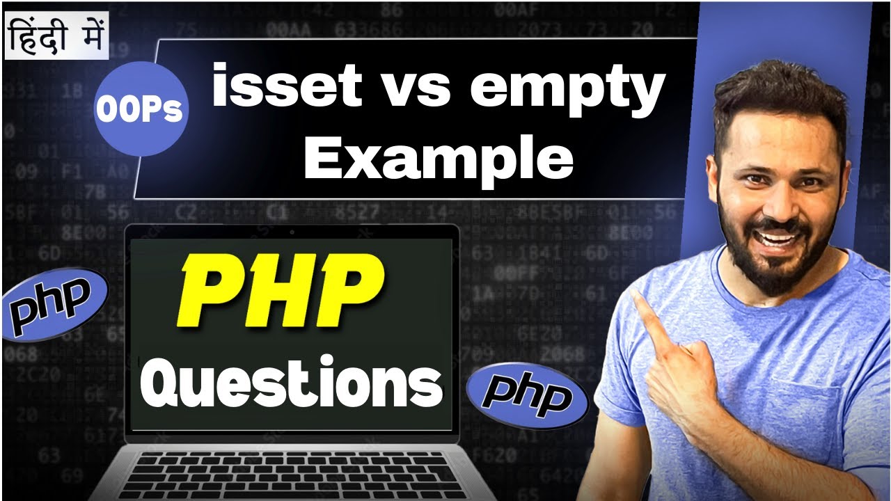 PHP isset vs empty function interview questions in Hindi | difference between isset vs empty