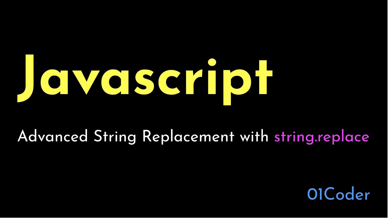 Javascript - Advanced String Replacement with string.replace